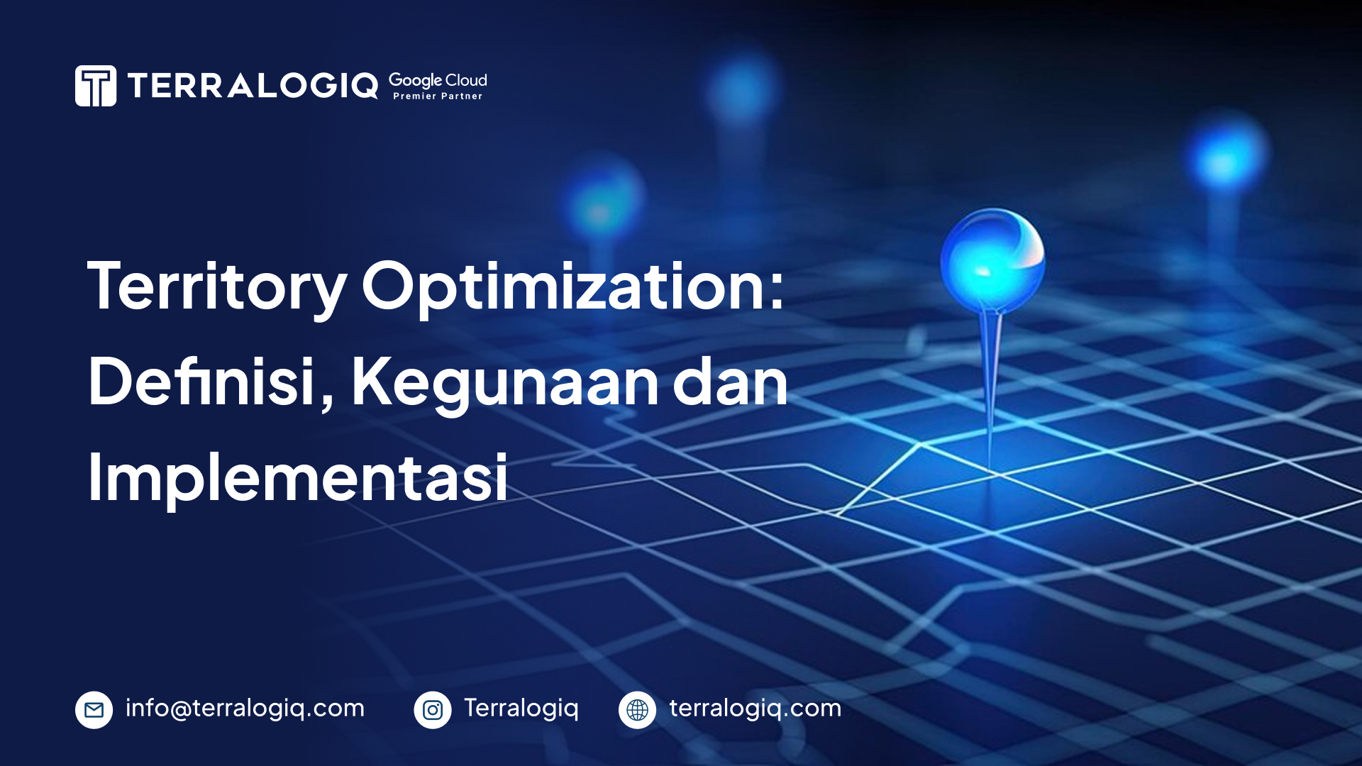 Menangkap Peluang Territory Optimization untuk Bisnis Anda